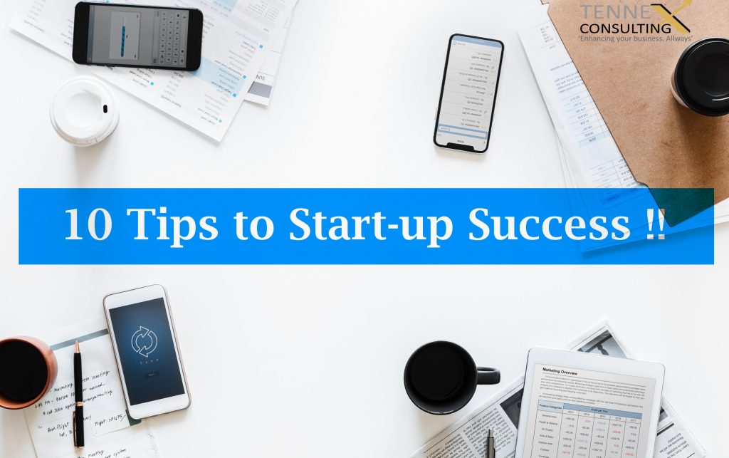Top 10 tips to Startup Success | Tennex Consulting